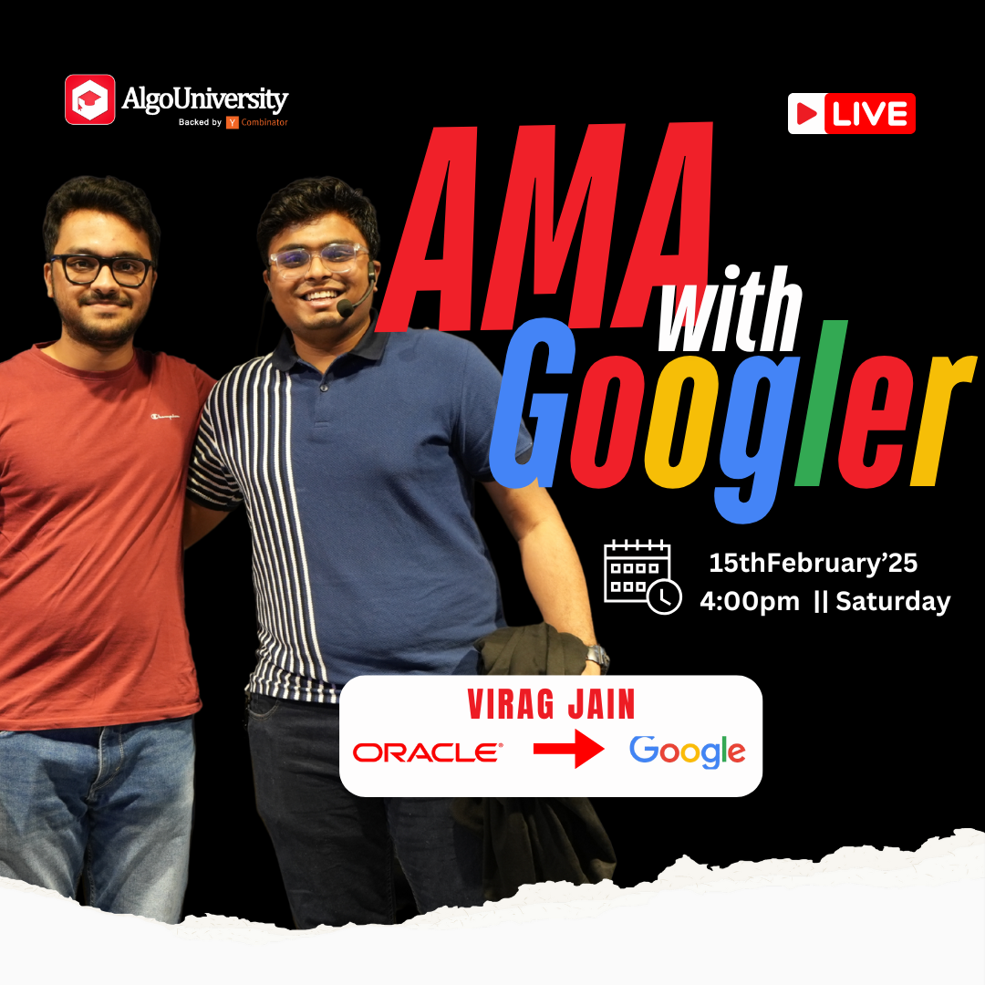 AlgoUniversity | AMA with Googler!