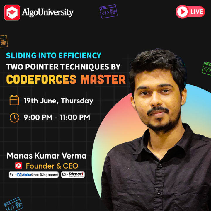 AlgoUniversity | Sliding into Efficiency: Two-Pointer Techniques